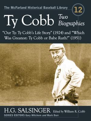 【预售】Ty Cobb: Two Biographies -- 
