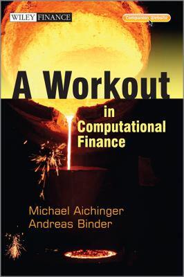 【预售】A Workout in Computational Finance, (with Website)
