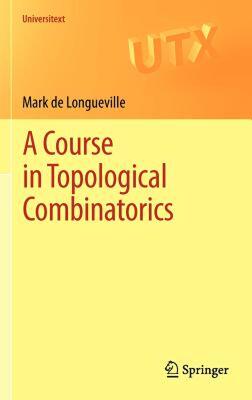 【预售】A Course in Topological Combinatorics