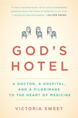 【预售】God's Hotel: A Doctor, a Hospital, and a Pilgrimage