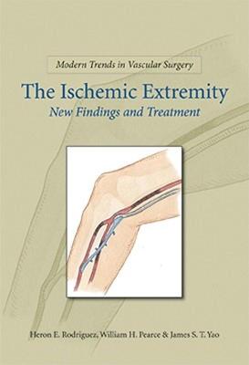 【预售】The Ischemic Extremity: New Findings and Treatment