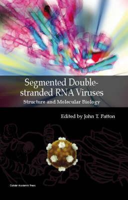【预售】Segmented Double-Stranded RNA Viruses: Structure and