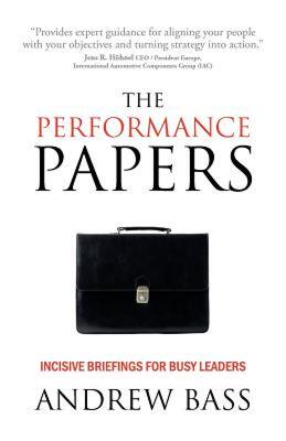 【预售】The Performance Papers - Incisive Briefings for Busy