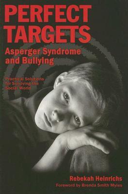 【预售】Perfect Targets: Asperger Syndrome and Bullying: