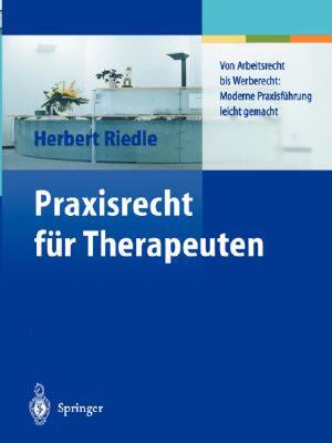 【预售】Praxisrecht Fur Therapeuten: Von Arbeitsrecht Bis