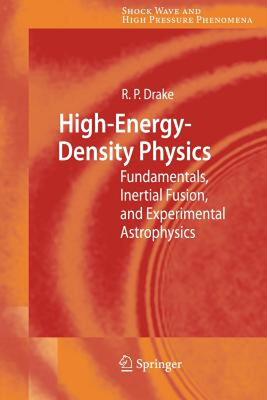 【预售】High-Energy-Density Physics: Fundamentals, Inertial