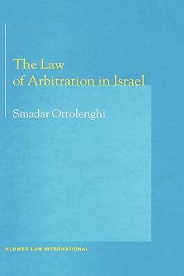 【预售】The Law of Arbitration in Israel