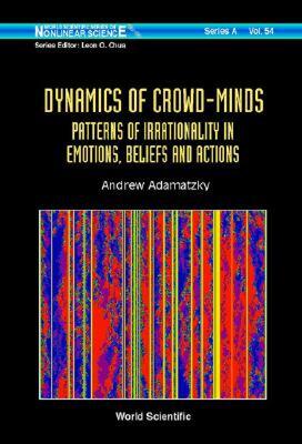 【预售】Dynamics of Crowd-Minds: Patterns of Irrationality