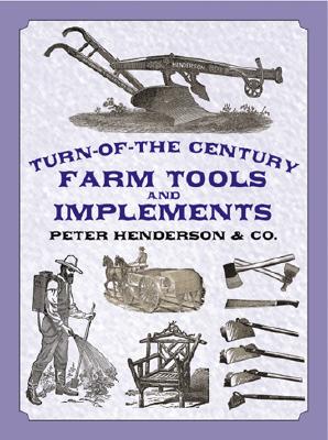 【预售】Turn-Of-The-Century Farm Tools and Implements