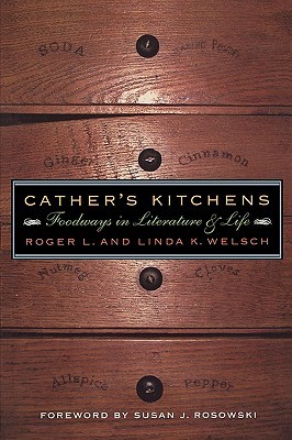 【预售】Cather's Kitchens: Foodways in Literature and Life