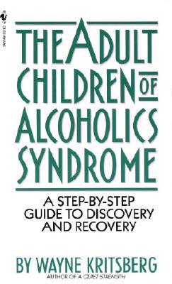 【预售】Adult Children of Alcoholics Syndrome: A Step by