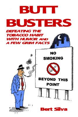 【预售】Butt Busters: Defeating the Tobacco Habit with Humor