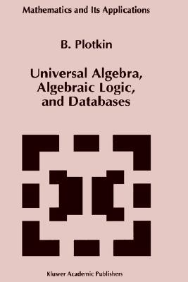 【预售】Universal Algebra, Algebraic Logic, and Databases