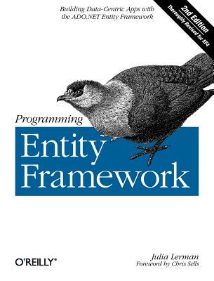【预售】Programming Entity Framework: Building Data Centric