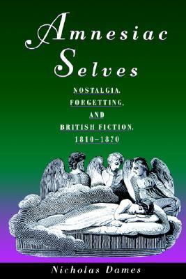 【预售】Amnesiac Selves: Nostalgia, Forgetting, and British