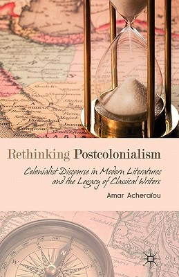【预售】Rethinking Postcolonialism: Colonialist Discourse in