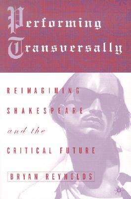 【预售】Performing Transversally: Reimagining Shakespeare