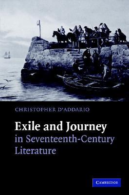 【预售】Exile and Journey in Seventeenth-Century Literature