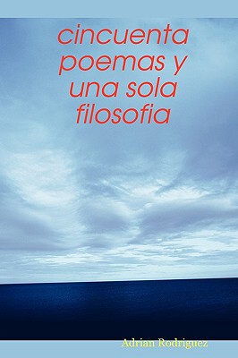 【预售】Cincuenta Poemas y Una Sola Filosofia