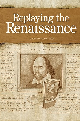 【预售】Replaying the Renaissance: Essays on Shakespeare