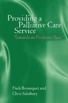 【预售】Providing a Palliative Care Service: Towards an