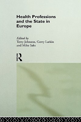 【预售】Health Professions and the State in Europe
