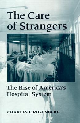 【预售】Care of Strangers Rise Amer Hosp