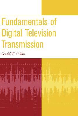 【预售】Fundamentals Of Digital Television Transmission