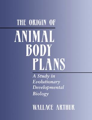 【预售】The Origin of Animal Body Plans: A Study in