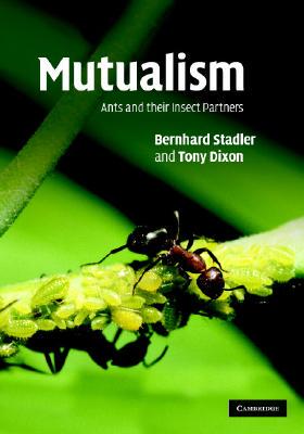 【预售】Mutualism: Ants and Their Insect Partners