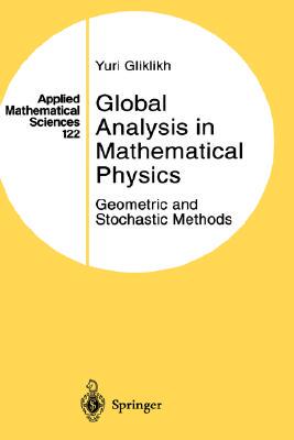 【预售】Global Analysis in Mathematical Physics: Geometric