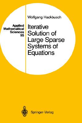 【预售】Iterative Solution of Large Sparse Systems of