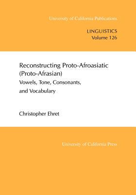 【预售】Reconstructing Proto-Afroasiatic (Proto-Afrasian)