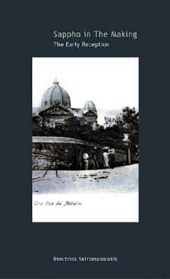 【预售】Sappho in the Making: The Early Reception