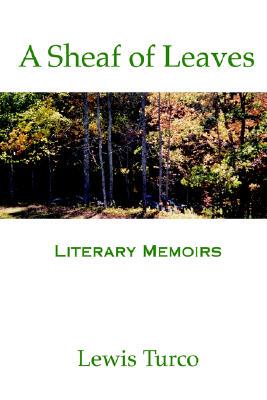 【预售】A Sheaf of Leaves: Literary Memoirs