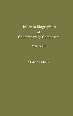 【预售】Index to Biographies of Contemporary Composers