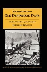 【预售】Old Deadwood Days: The Real Wild West of My