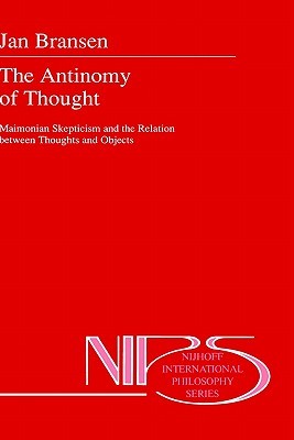 【预售】The Antinomy of Thought: Maimomian Skepticism and
