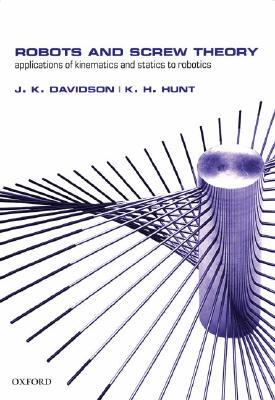 【预订】Robots and Screw Theory: Applications of Kinematics