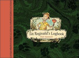 【预订】Sir Reginald's Logbook