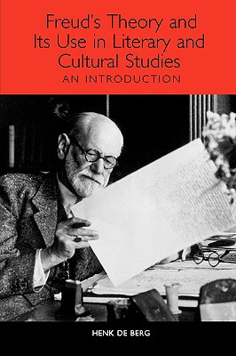 【预售】Freud's Theory and Its Use in Literary and Cultural