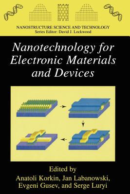 【预售】Nanotechnology for Electronic Materials and Devices