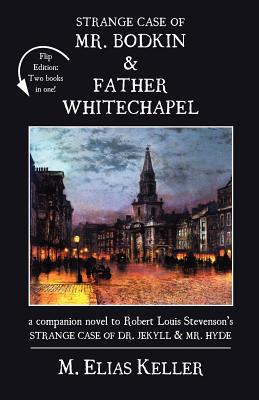 【预售】Strange Case of Mr. Bodkin and Father Whitechapel: