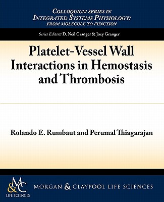 【预售】Platelet-Vessel Wall Interactions in Hemostasis and