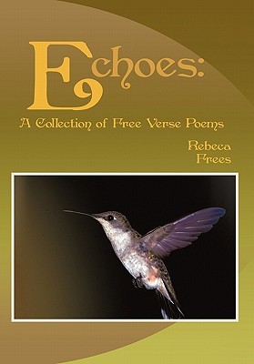 【预售】Echoes: A Collection of Free Verse Poems