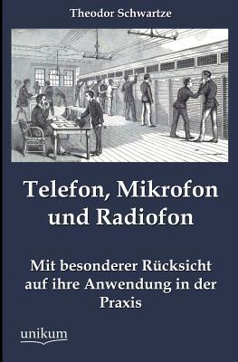 【预售】Telefon, Mikrofon Und Radiofon