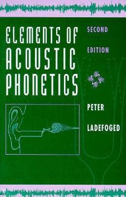 【预售】Elements of Acoustic Phonetics