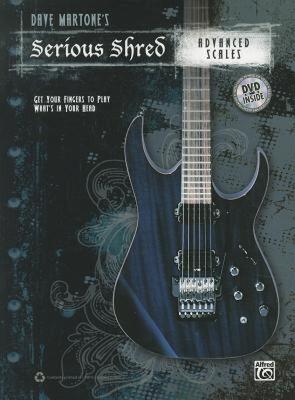 【预售】Dave Martone's Serious Shred -- Advanced Scales: