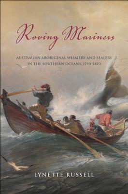 【预售】Roving Mariners: Australian Aboriginal Whalers and