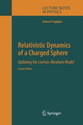 【预售】Relativistic Dynamics of a Charged Sphere: Updating